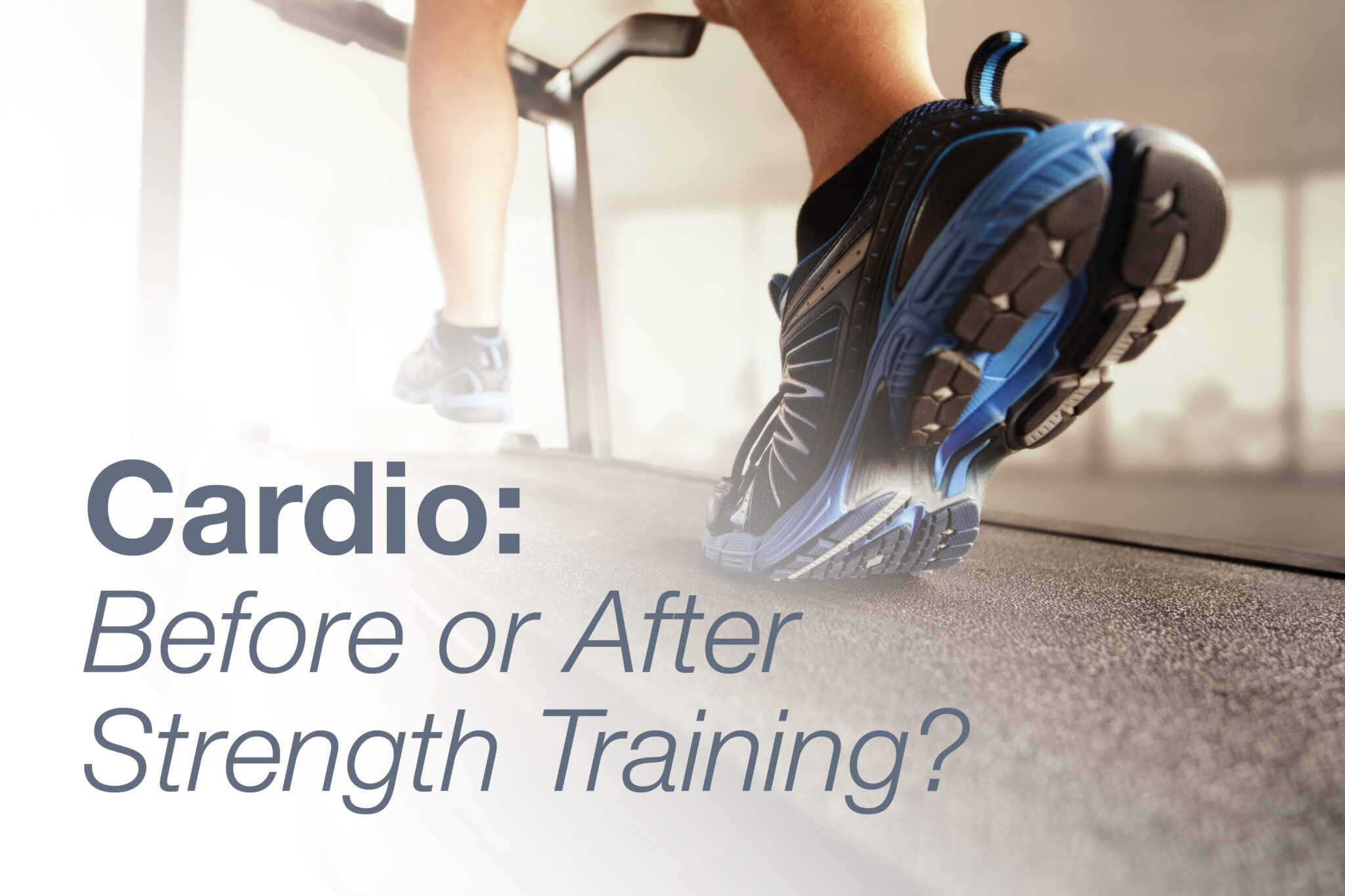 Cardio: Before or After Strength Training? | Northwestern Medicine ...